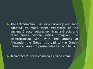 Tetradrachm | PPTX