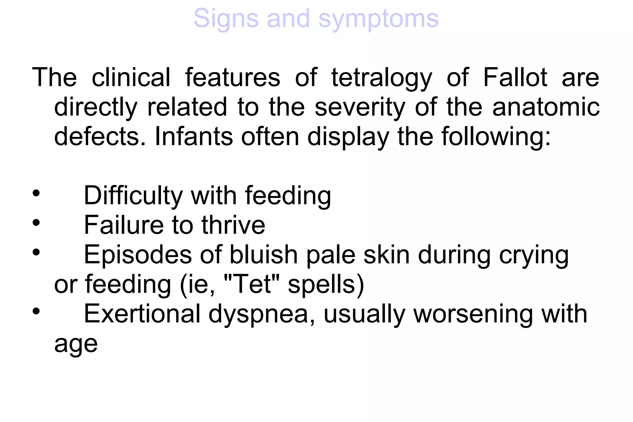 Tetralogy of Fallot (TOF) - Symptoms, Tests and Treatment | PPT