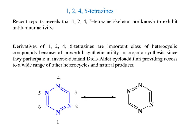 Synthesis and reaction of six membered heterocycle-Tetrazine | PPTX