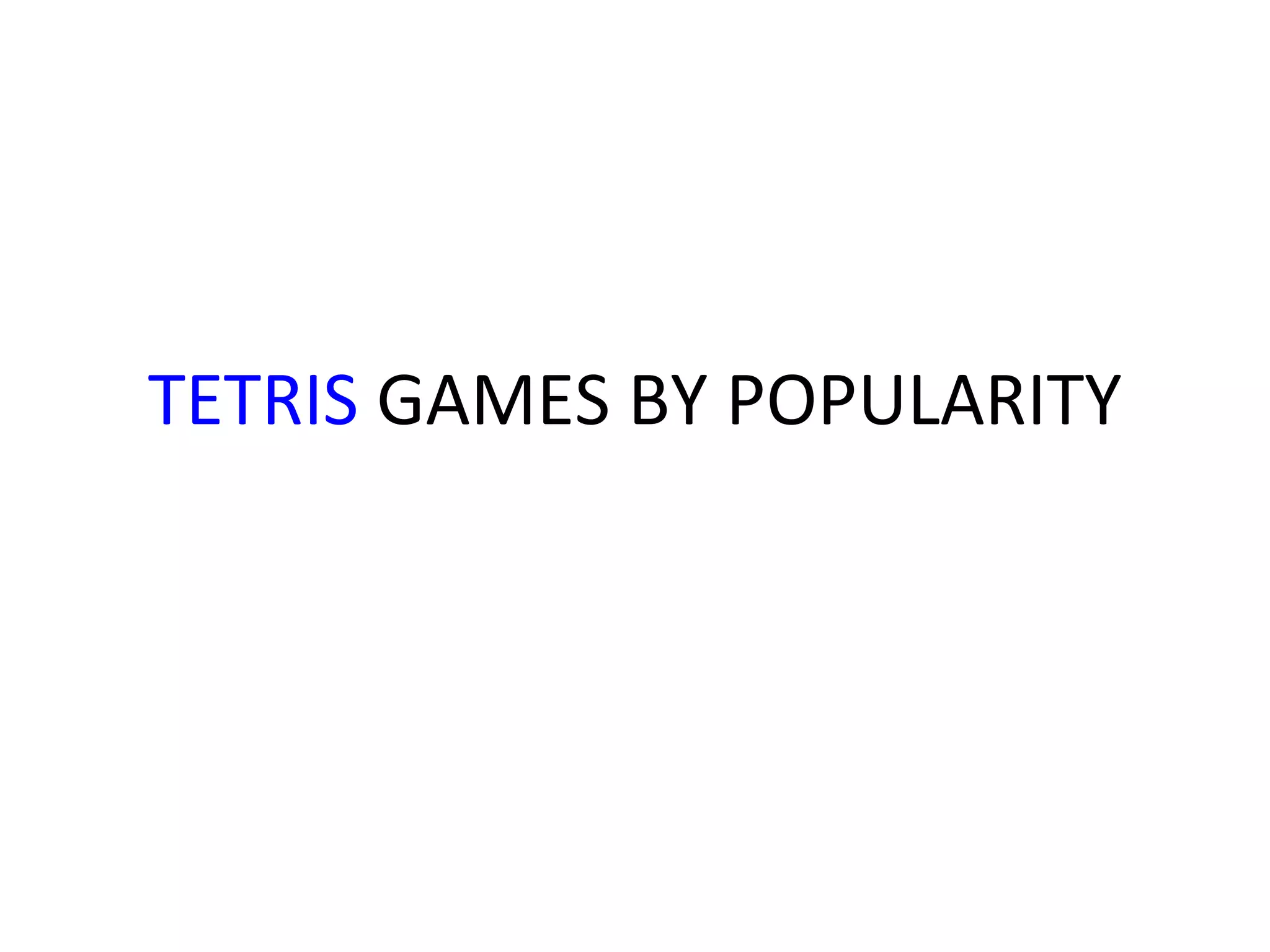 Tetris Games | PPT