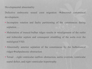 Tetralogy of Fallot - Case Presentation | PPTX