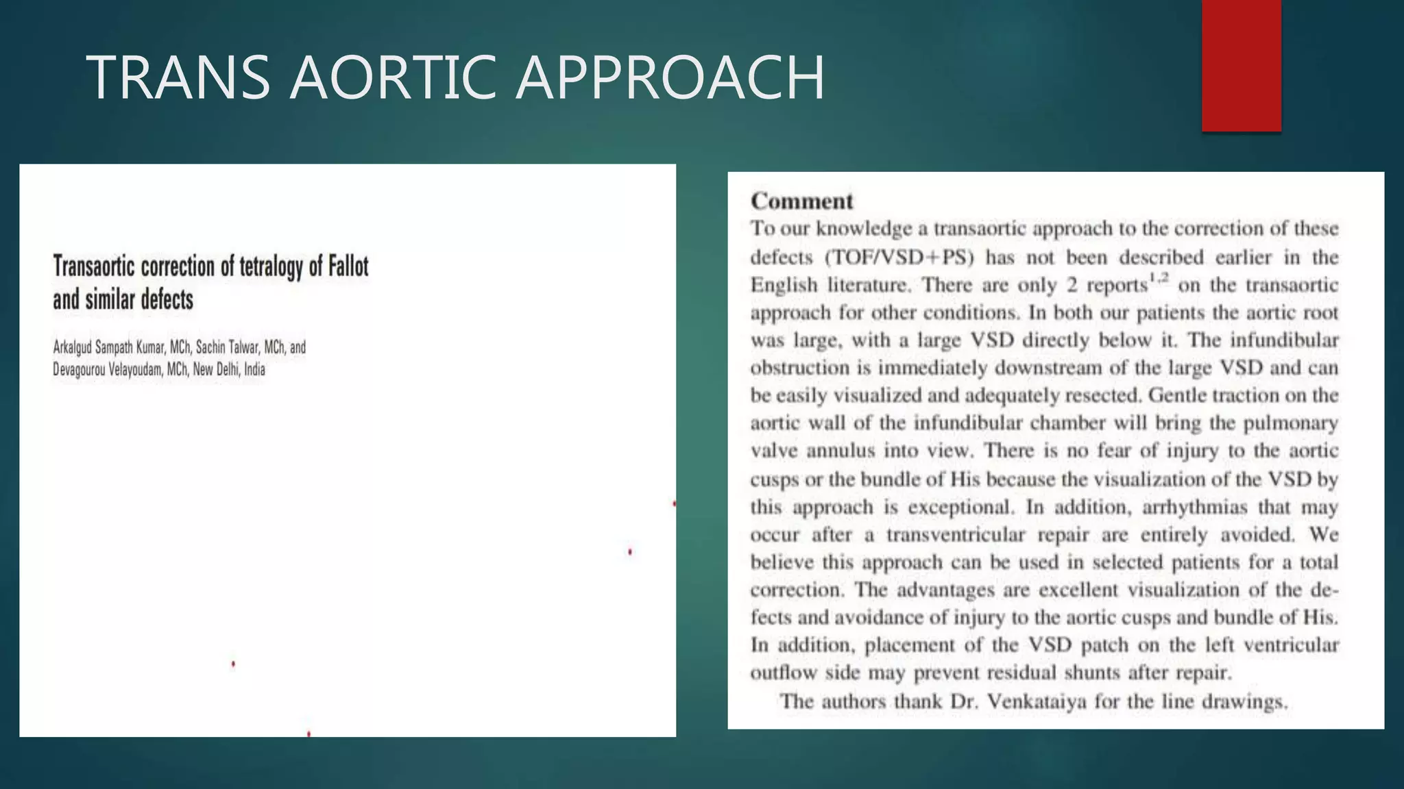 Tetrology of fallot corrective surgeries | PPTX | Heart and ...