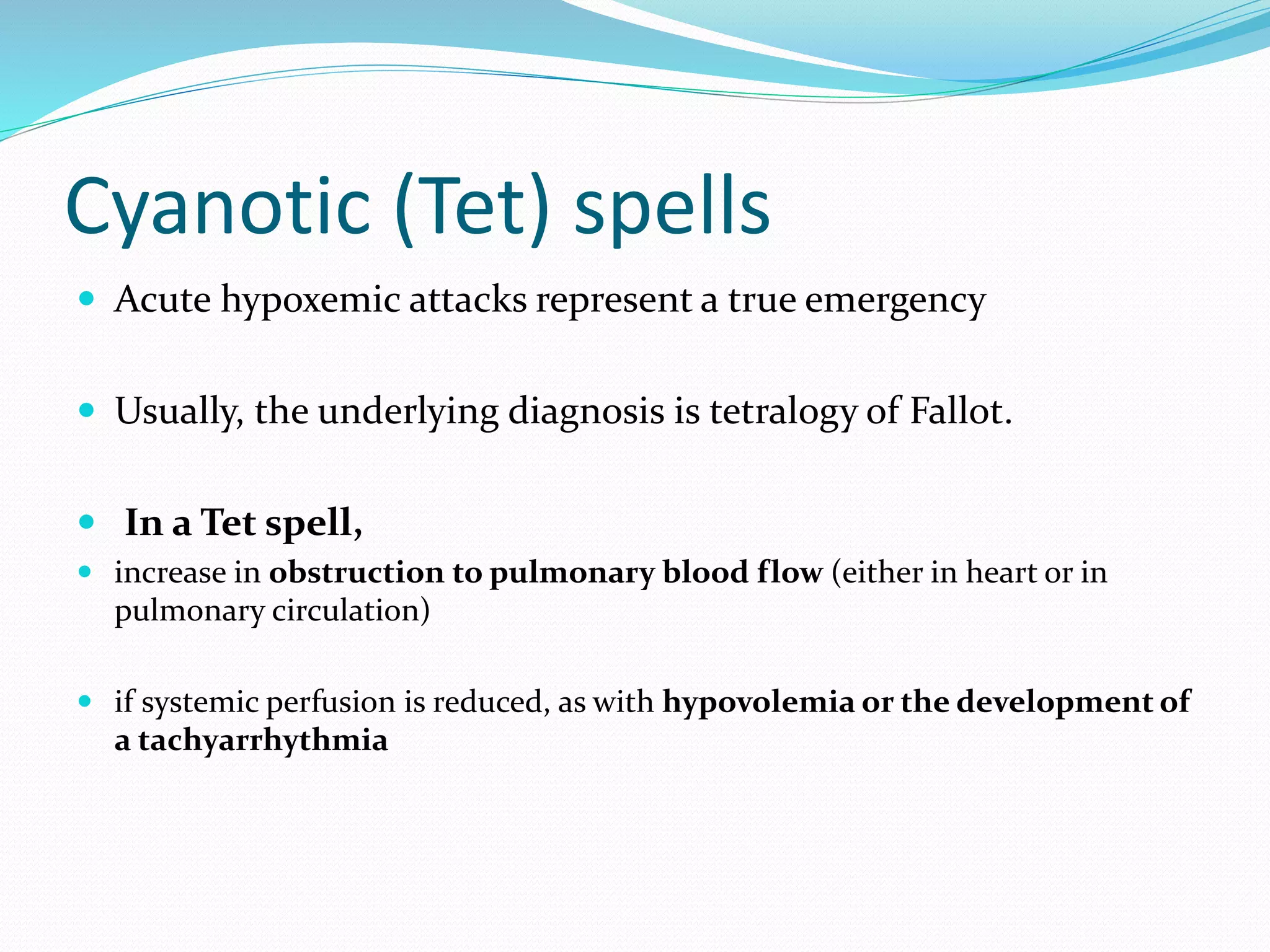 mangement of Tet spells | PPTX