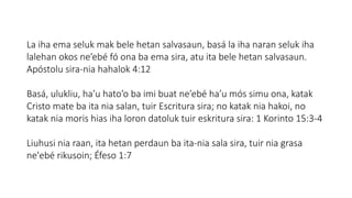 Tetum Soul Winning Gospel Presentation - Only JESUS CHRIST Saves.pptx