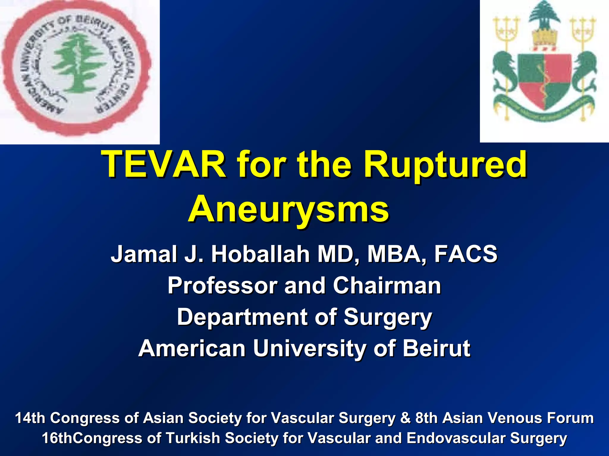 Tevar for the ruptured aneurysms | PPT