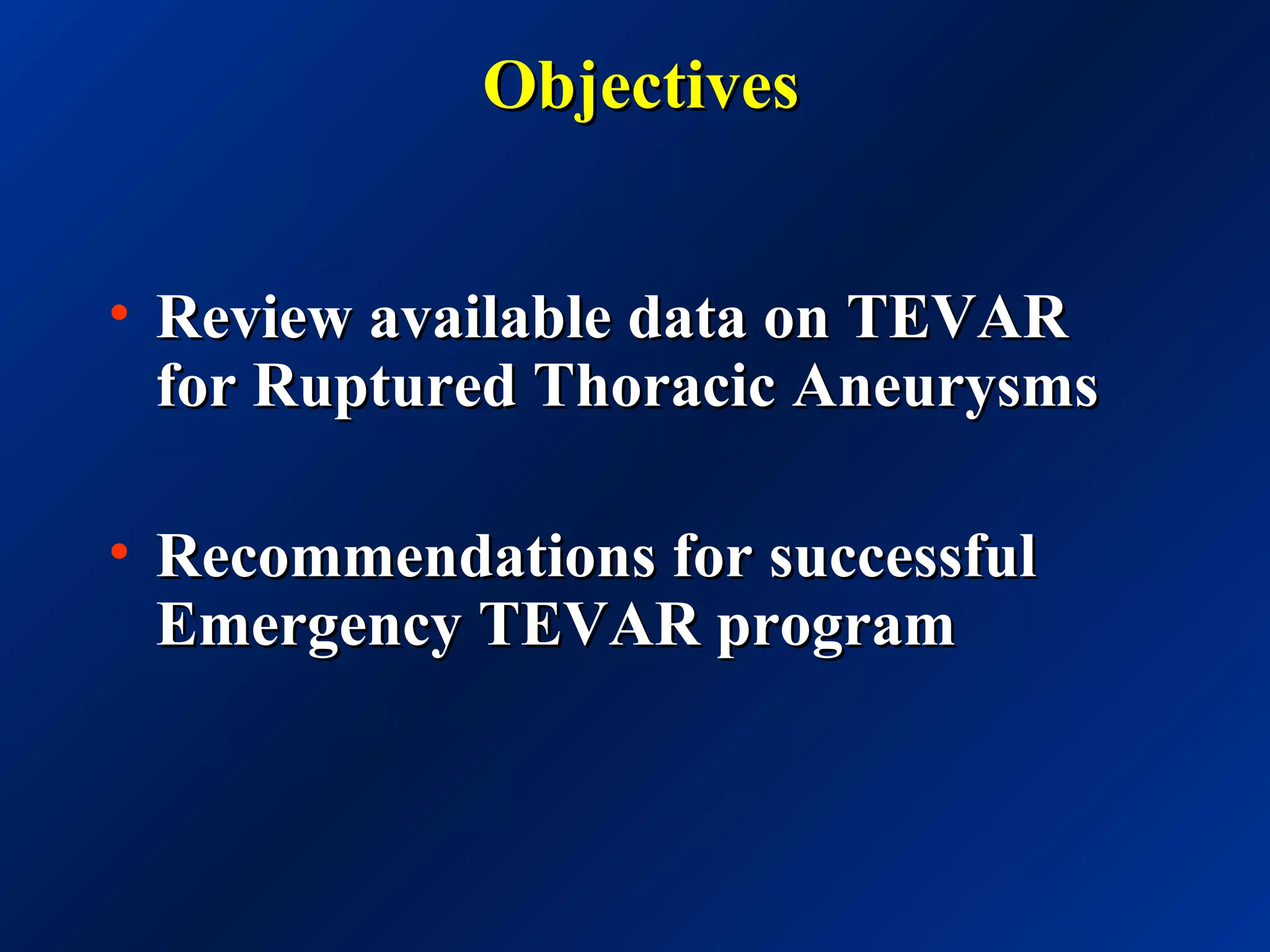 Tevar for the ruptured aneurysms | PPT