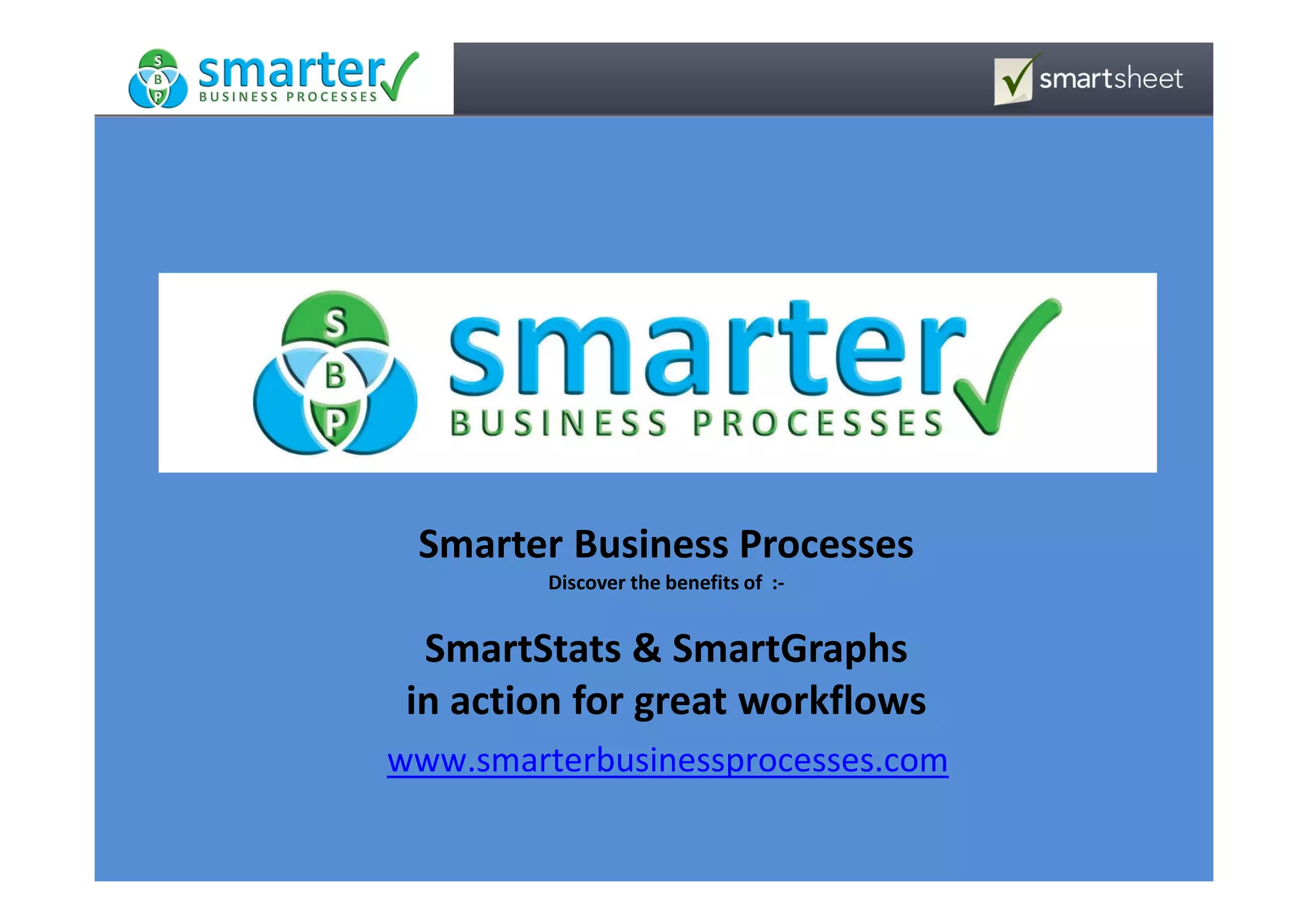 Sbp-SmartGraphs&Smartstats-workflow in Smartsheet | PPT