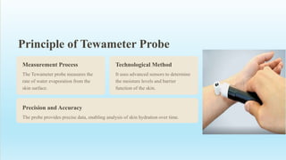 Measurement of Transepidermal Water Loss and Skin Colour | PPTX
