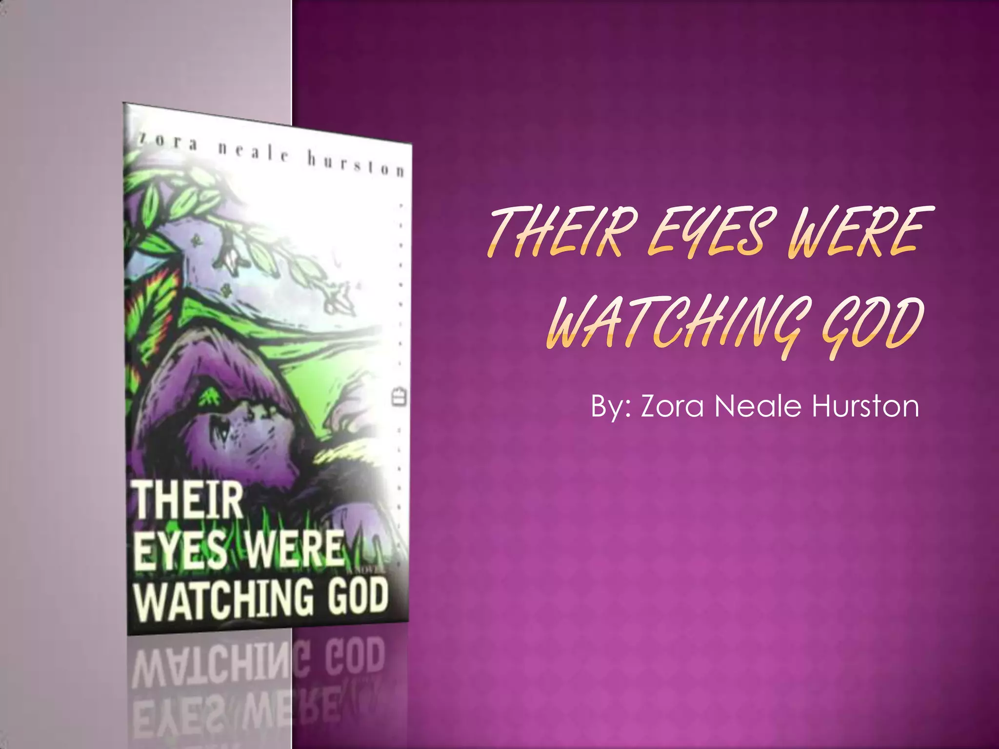 their eyes were watching god | PPTX