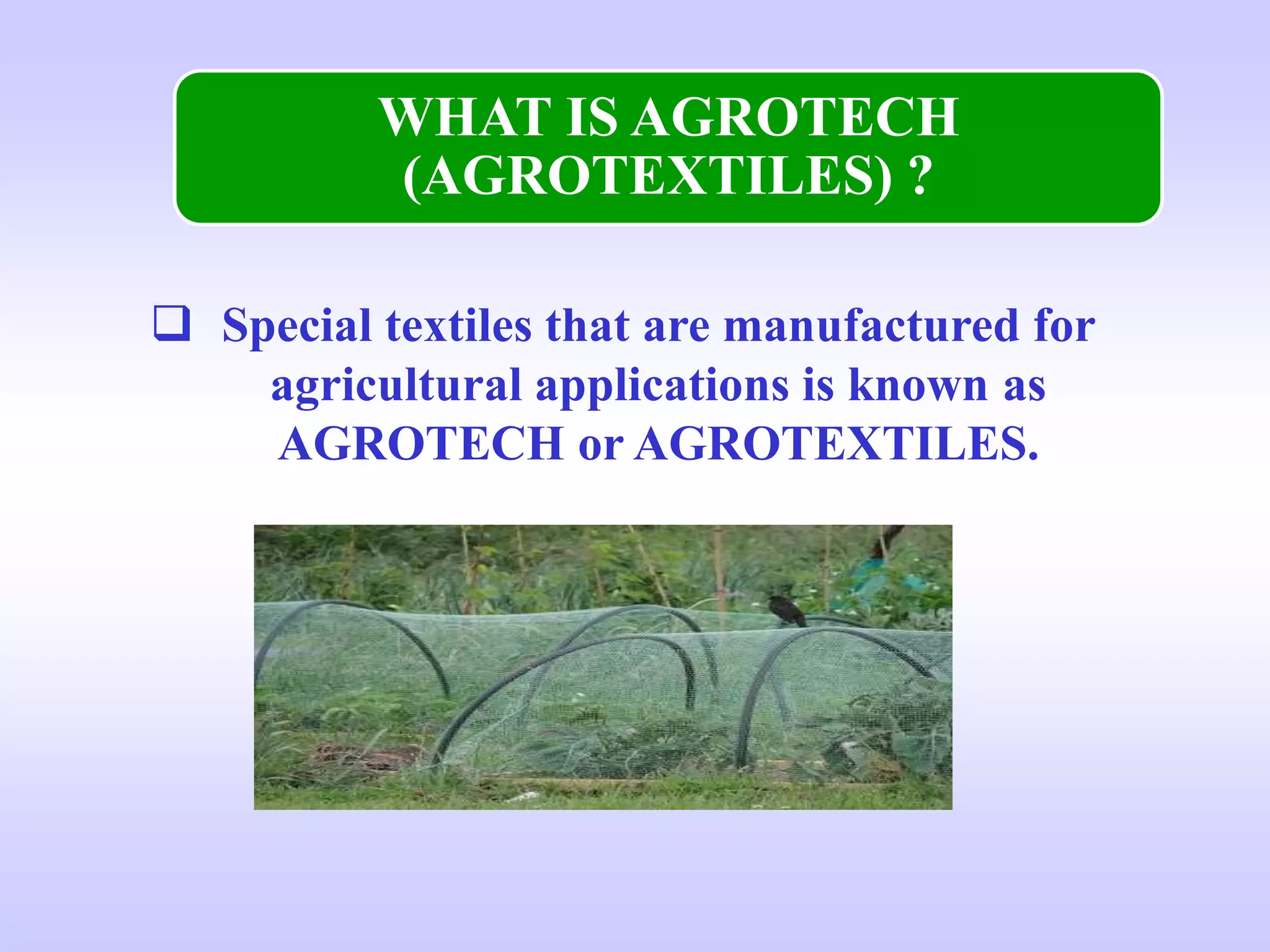 Agrotech-Agro textiles | PPTX