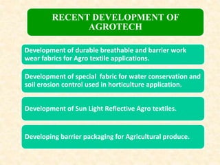 Agrotech-Agro textiles | PPTX
