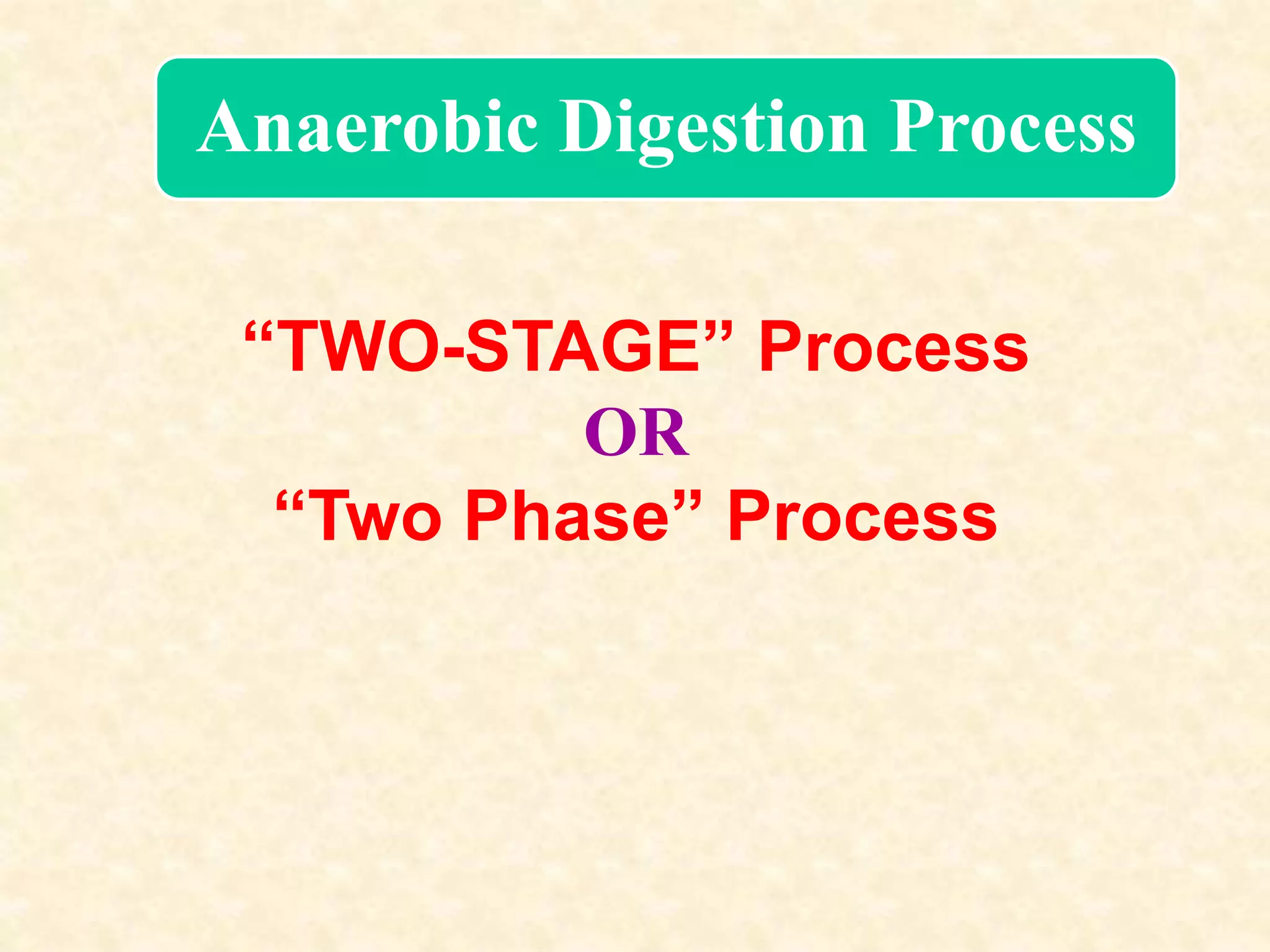 ANAEROBIC SLUDGE DIGESTION PROCESS | PPTX