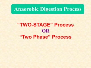 ANAEROBIC SLUDGE DIGESTION PROCESS | PPTX
