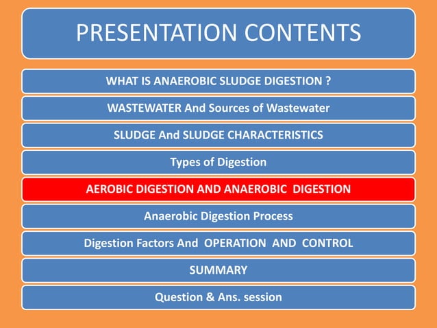ANAEROBIC SLUDGE DIGESTION PROCESS | PPTX