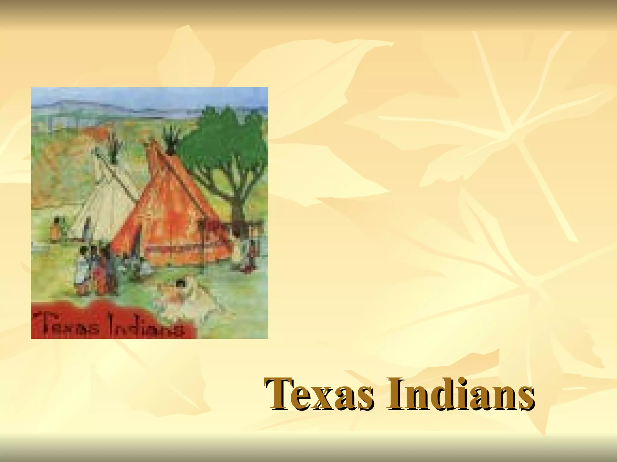 Texas Indians | PPT