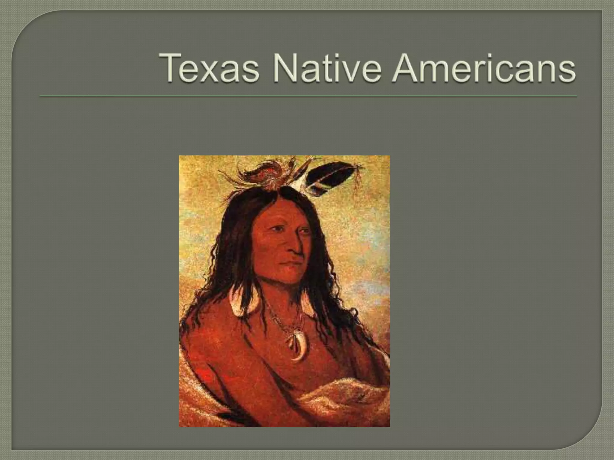 Texas native americans | PPT