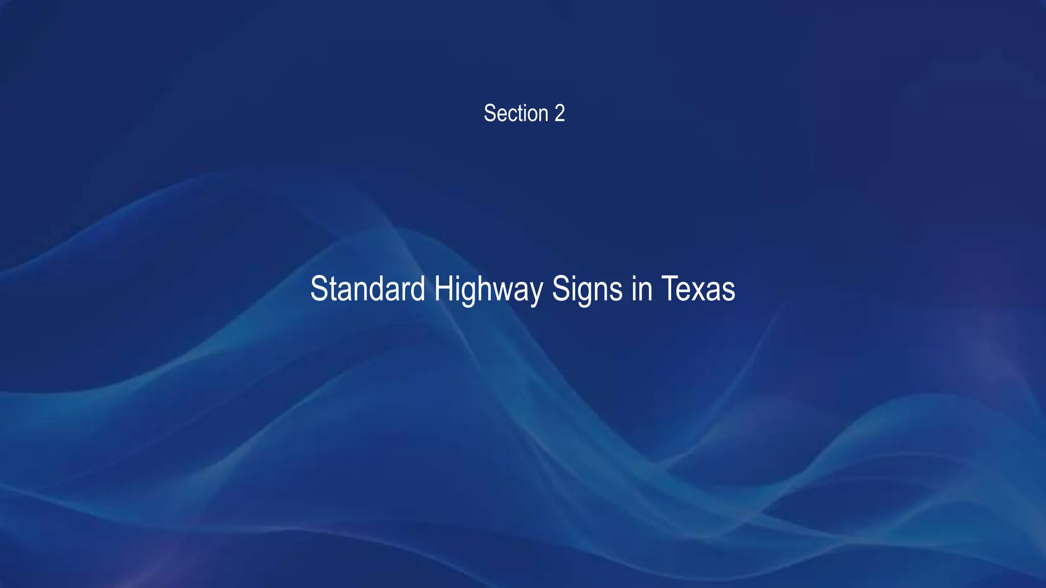 Texas Road Signs and Traffic Control Devices Edited.pptx