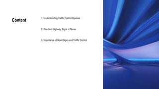 Texas Road Signs and Traffic Control Devices Edited.pptx