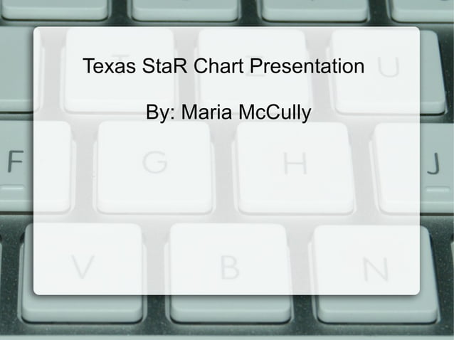 Texas s tar chart presentation | ODP | Education