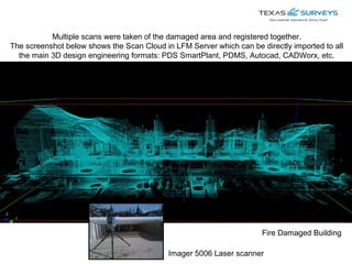 Texas Surveys Laser Scanning for Insurance Documentation and Rebuild ...