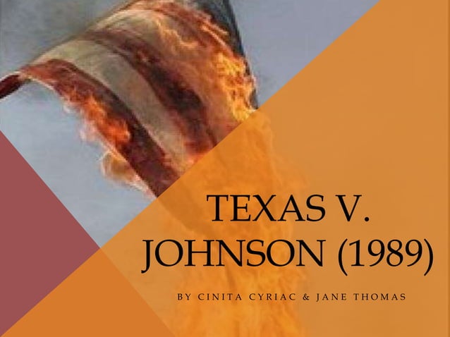 Texas v. Johnson (1989) | PPTX