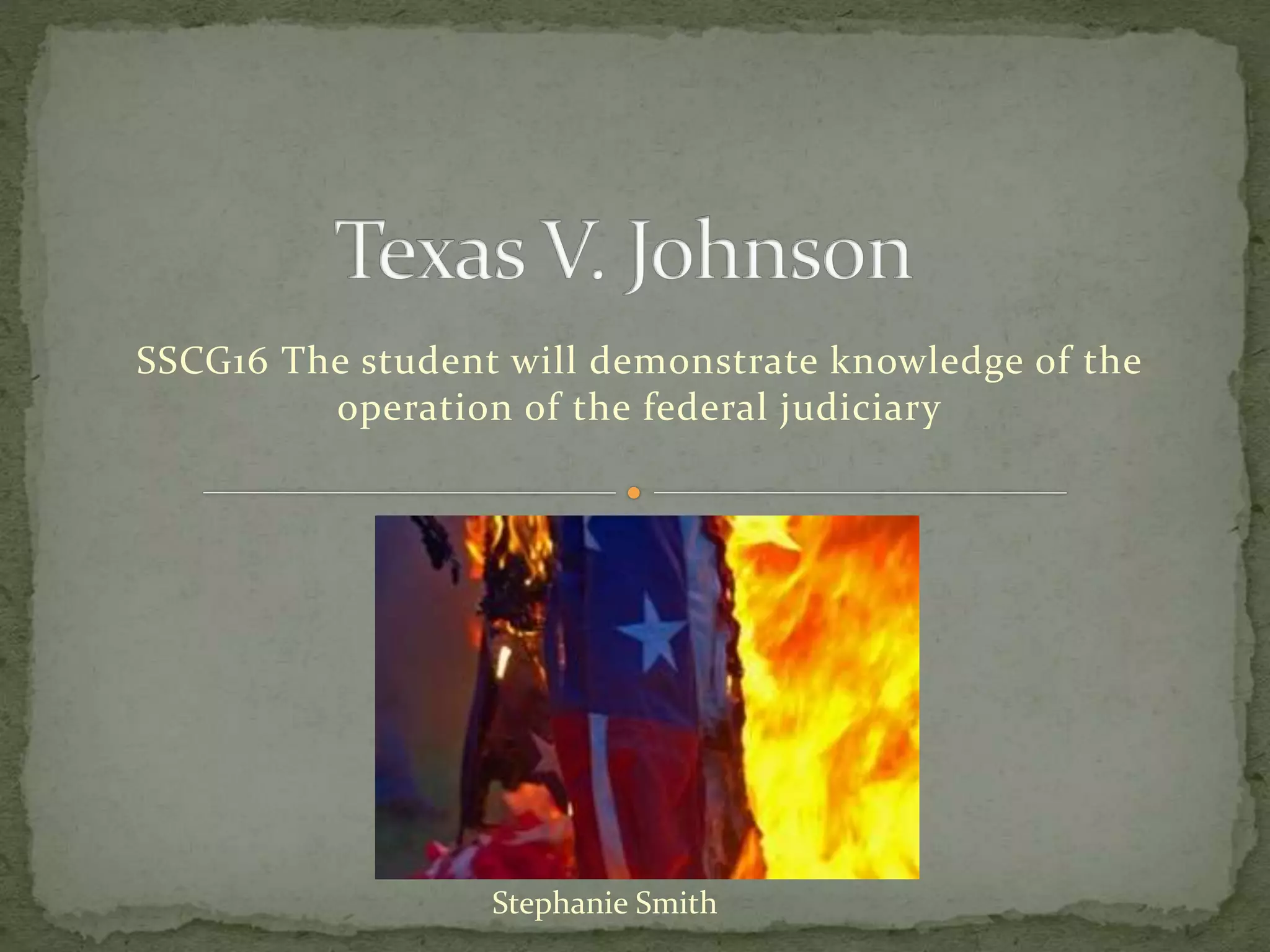 Texas v. johnson | PPTX