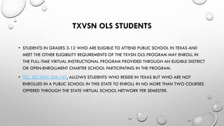 Texas virtual school network team 2 presentation | PPT
