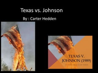Texas vs Johnson | PPTX