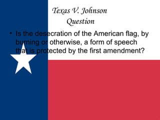Texas v johnson power point | PPT