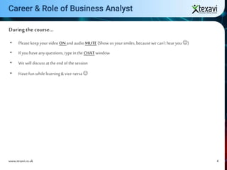 Career and Role of Business Analyst - Texavi Tech Bootcamp on How to be a BA - Texavi ...