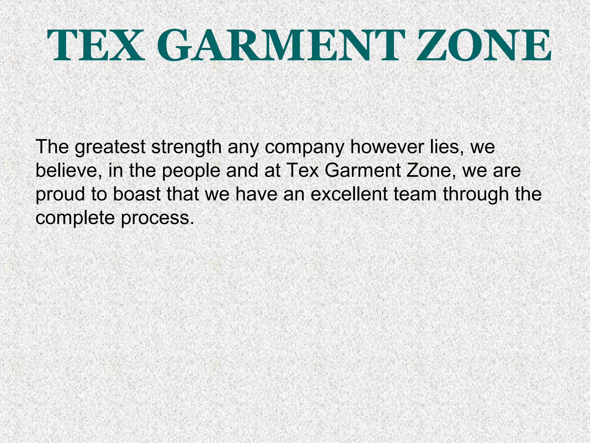 Tex Garment Zone | PPT