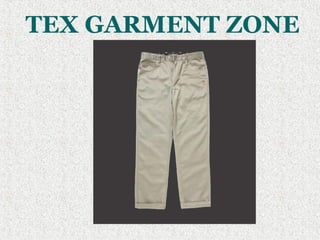 Tex Garment Zone | PPT | Needlework | Arts and Crafts