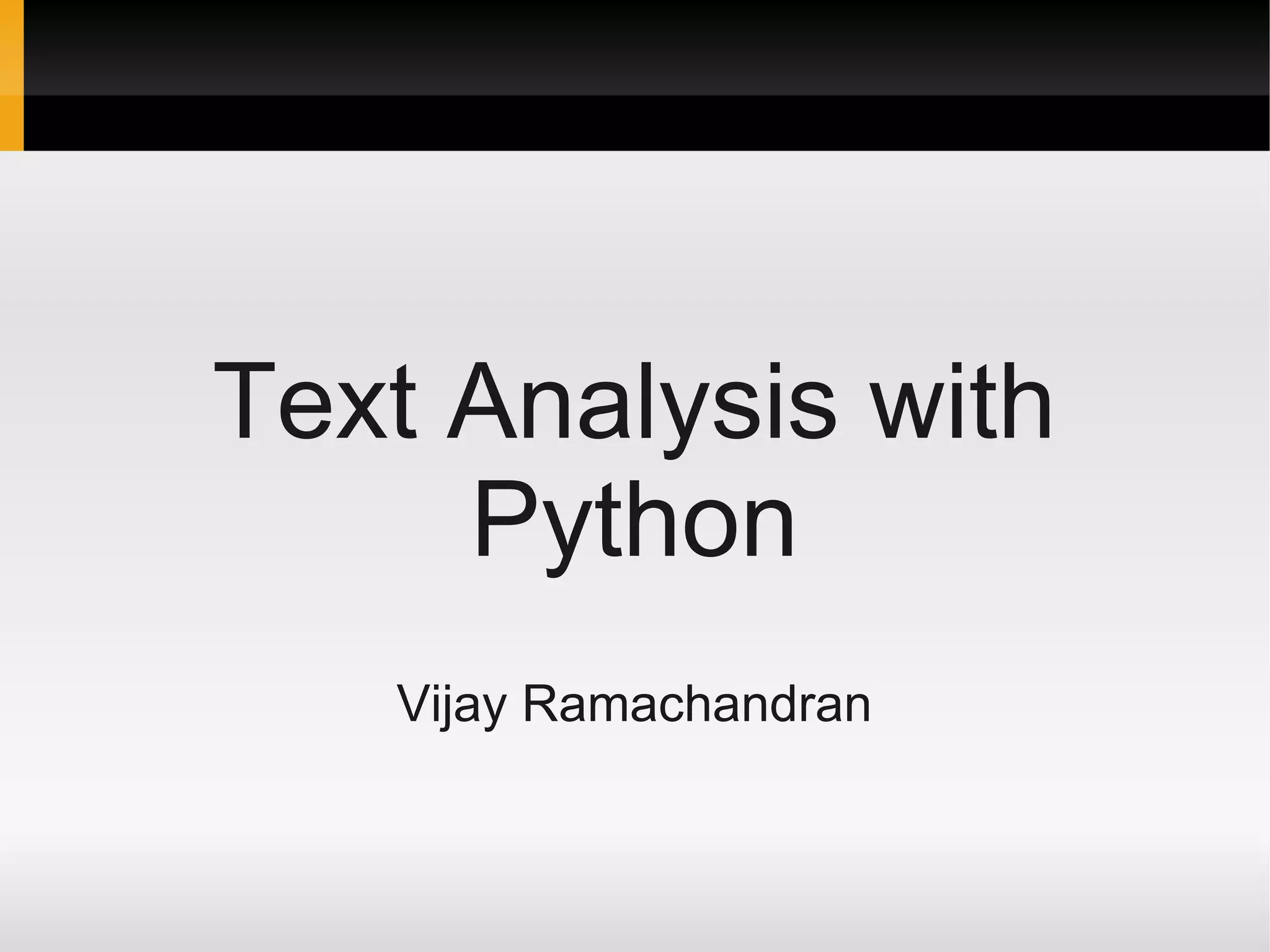 Text analysis using python | PPT