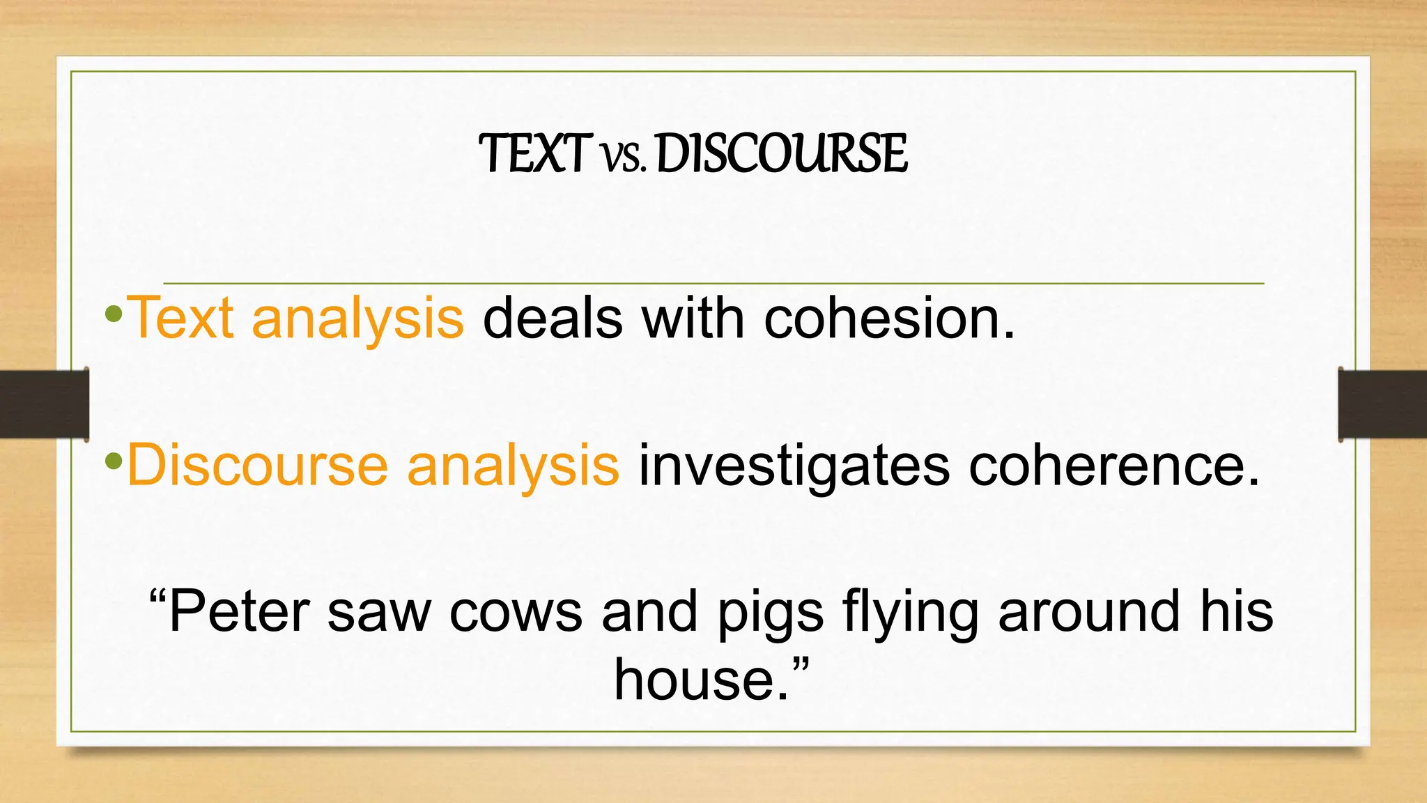 Text as Connected Discourse (HUMSS-11 SENIOR HIGH) | PPTX
