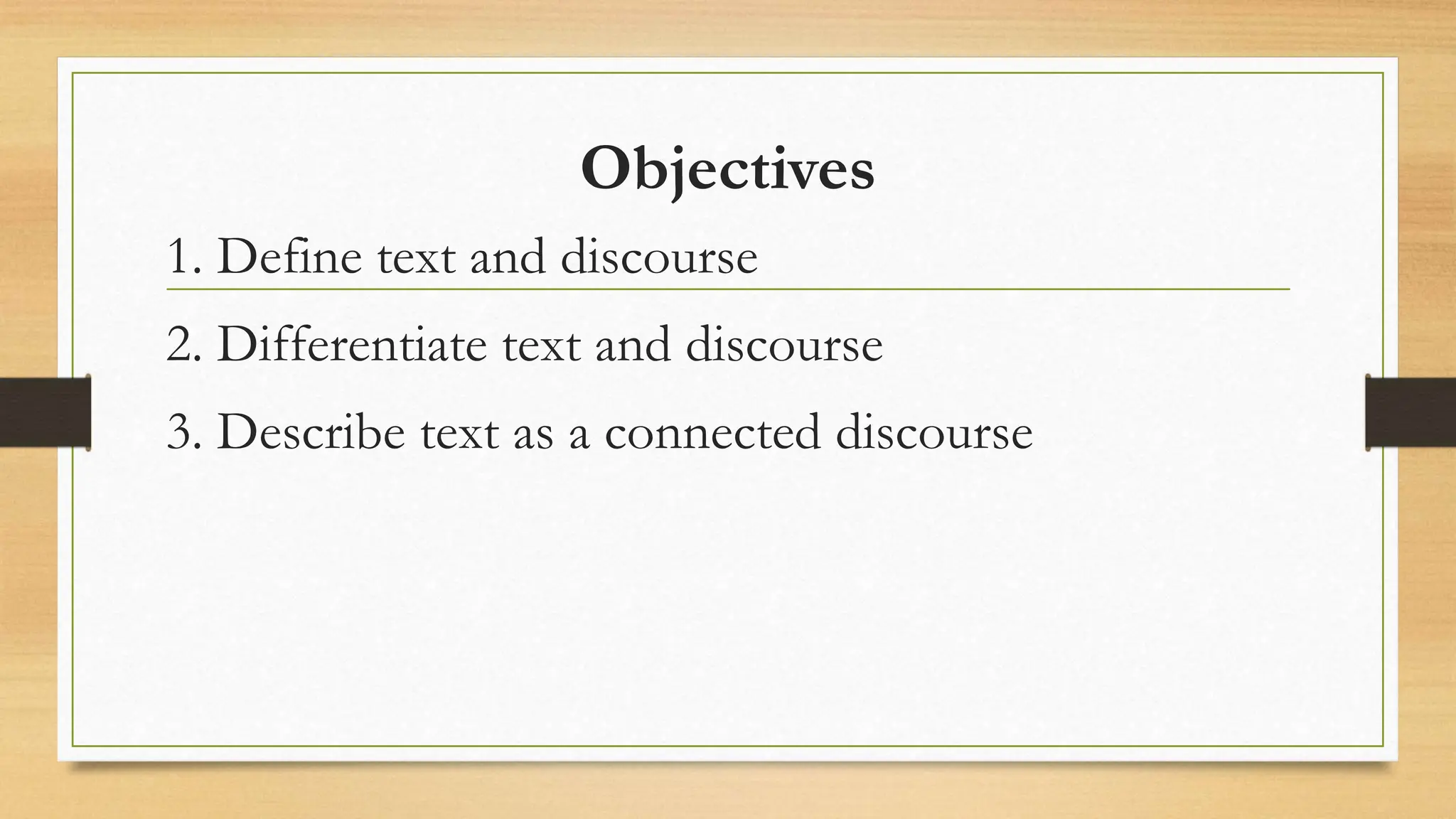 Text as Connected Discourse (HUMSS-11 SENIOR HIGH) | PPTX
