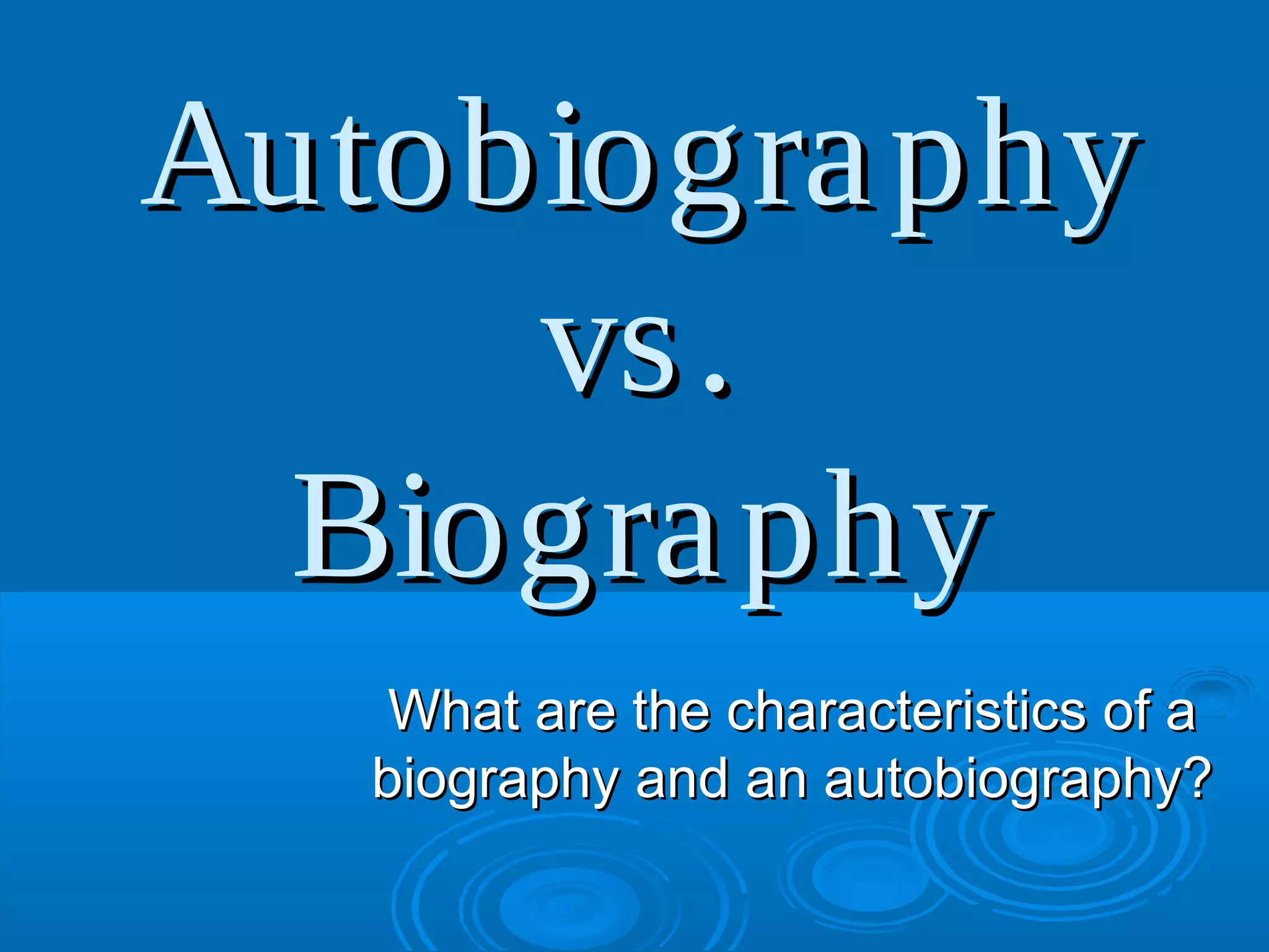Text structure-l4-autobiography-v-biography | PPT