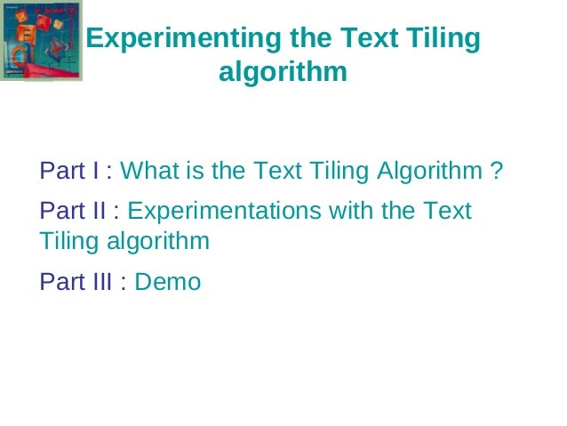 Experimenting the TextTiling Algorithm