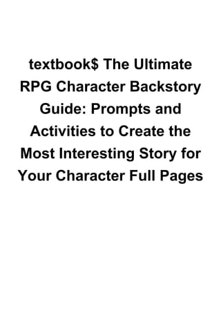 textbook$ The Ultimate RPG Character Backstory Guide: Prompts and ...