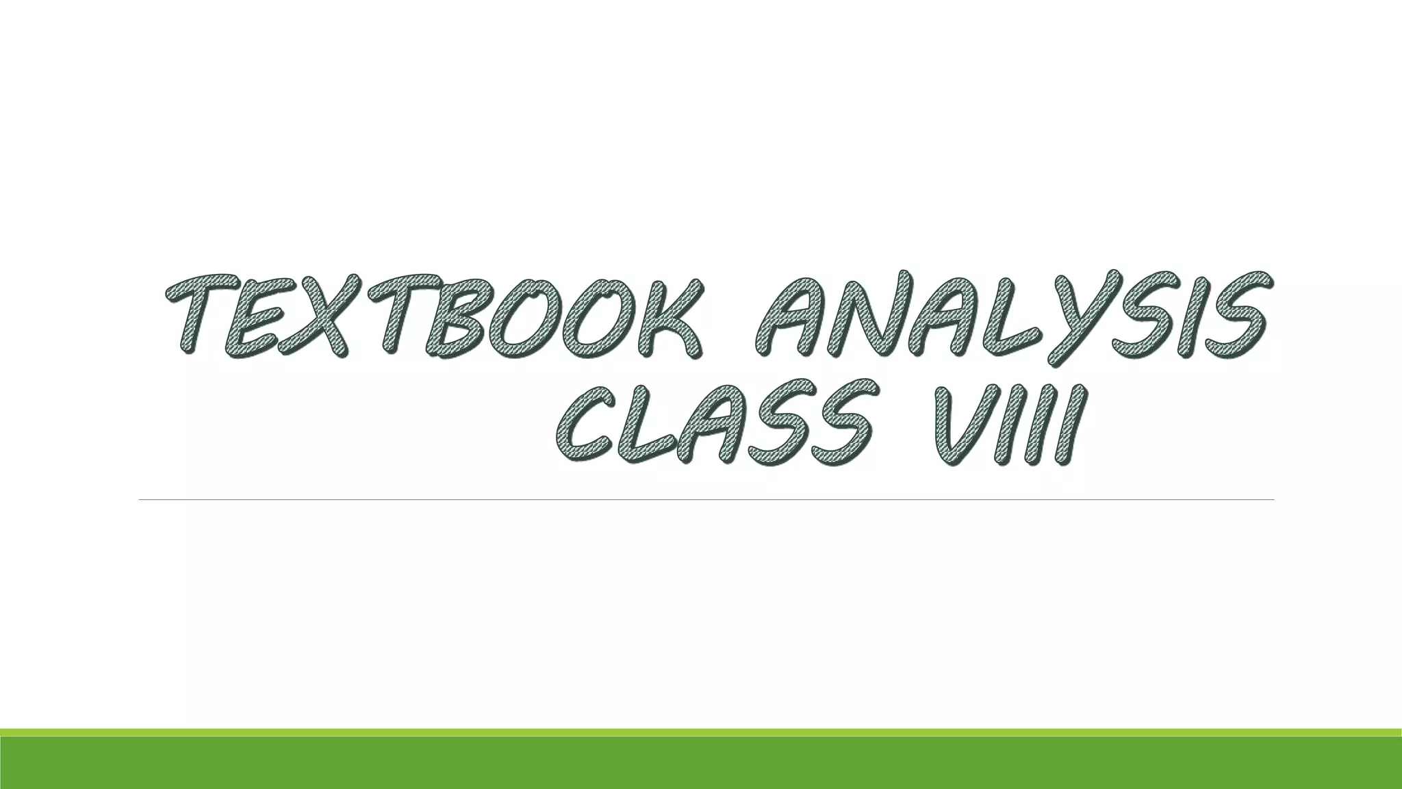 TEXTBOOK ANALYSIS OF CLASS VIII | PPTX
