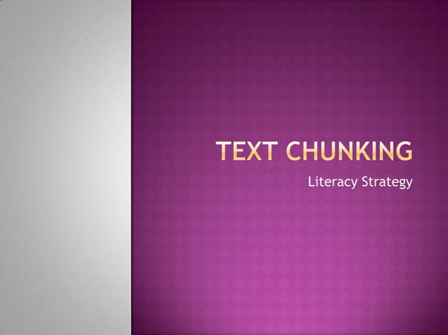 Text chunking | PPTX | Educational Assessment | Education