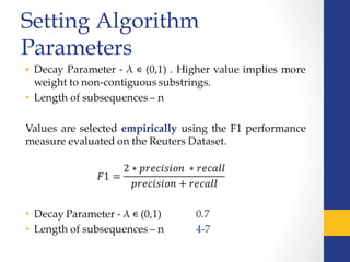 Text classification using Text kernels | PPT