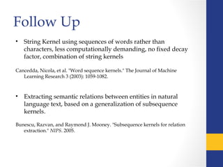 Text classification using Text kernels | PPT