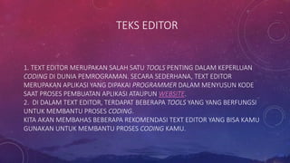 Text Editor Terbaik Untuk Coding dan Pemograman.pptx
