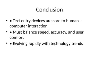 Text Entry Devices in Human Computer InteractionCom | PPTX