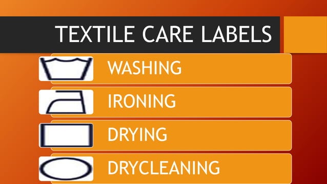 Textile care labels ppt | PPTX | Bath and Shower | Personal Care
