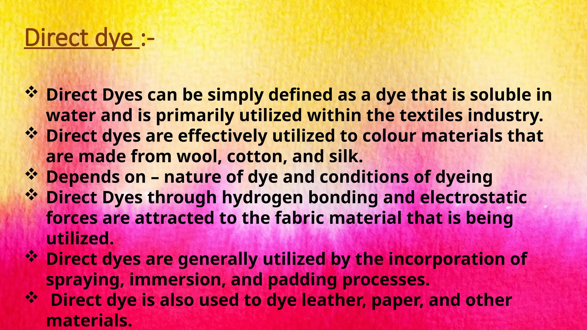 TEXTILE DYEING , DIFFERENT TYPES OF DYES | PPTX