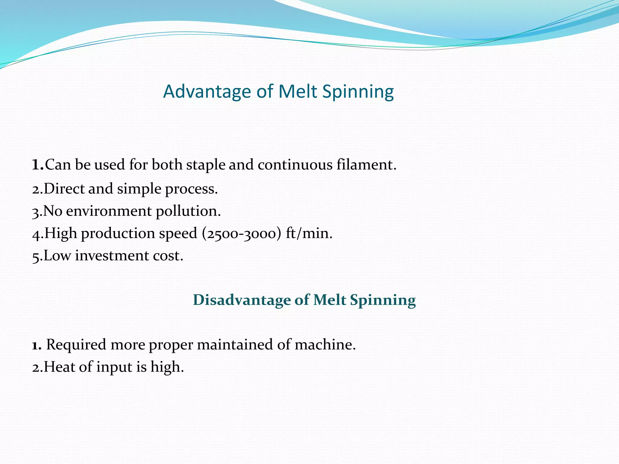 Melt Spinning Process for filament fiber production | PPTX