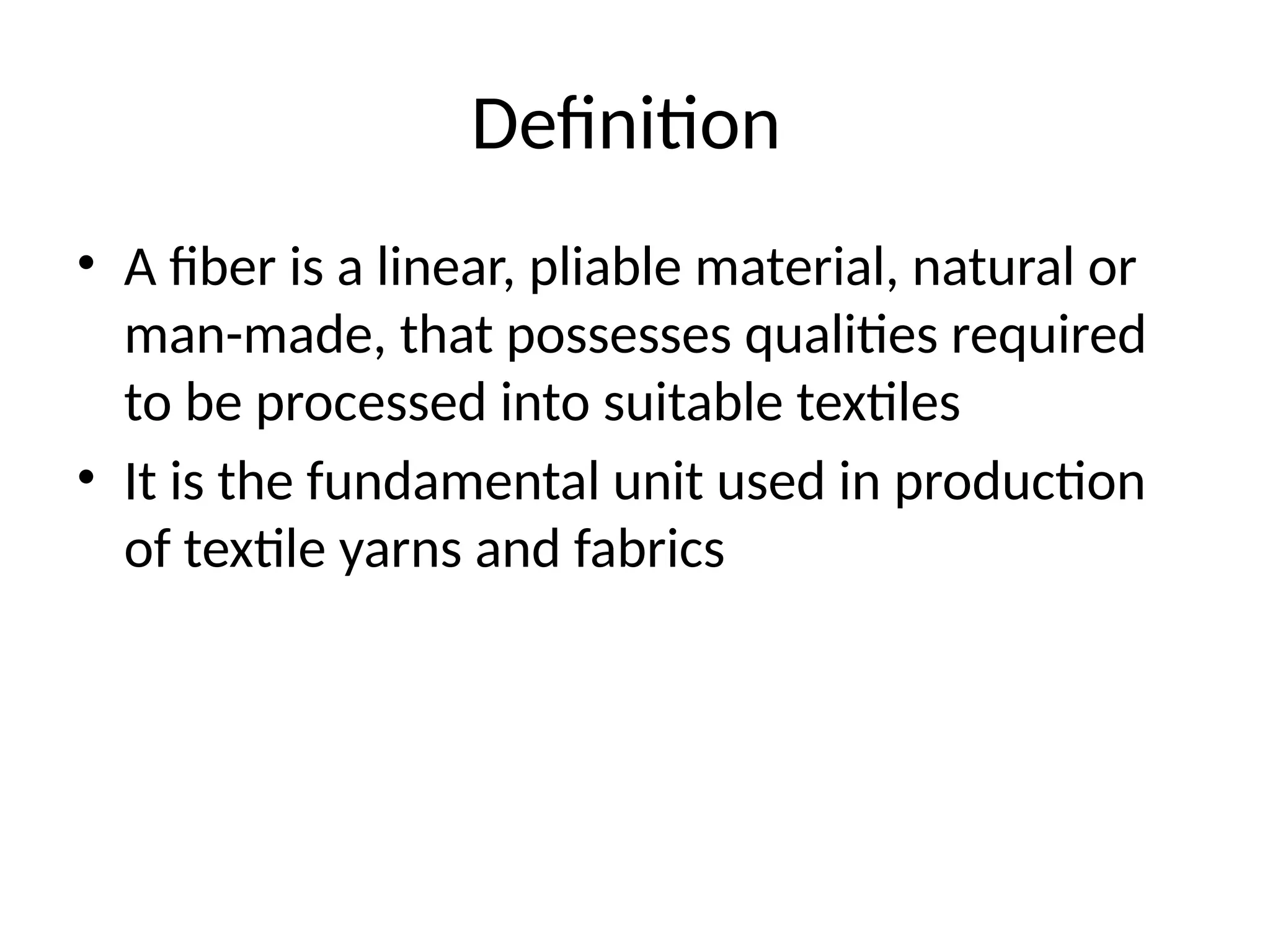 Textile Fibers-types, processes, explanation | PPTX