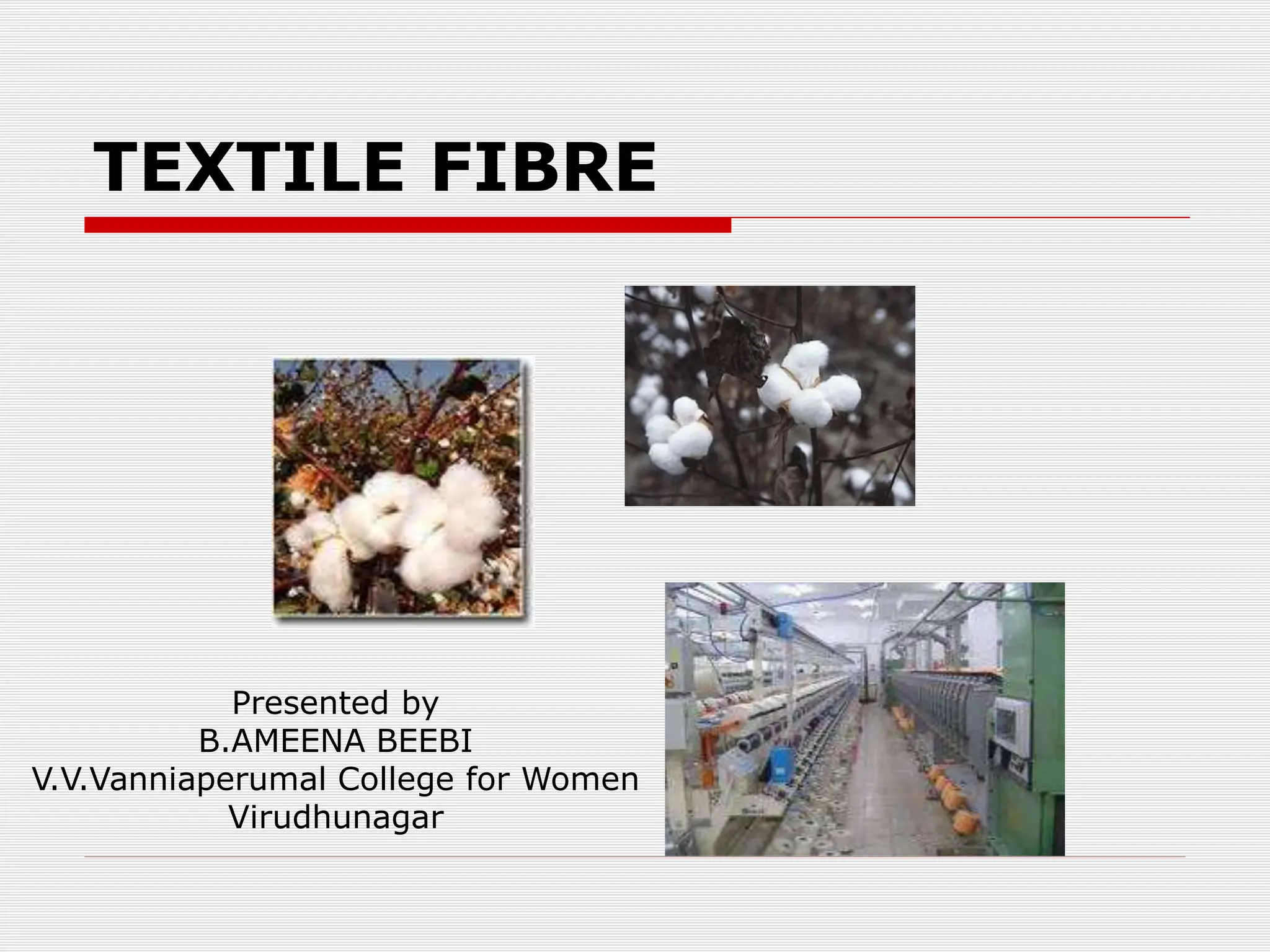 Textile Fibre - Introduction &Classification | PPT