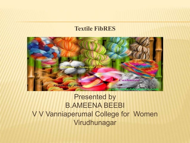 TEXTILE FIBRES - INTRODUCTION & CLASSIFICATION | PPTX | Needlework ...